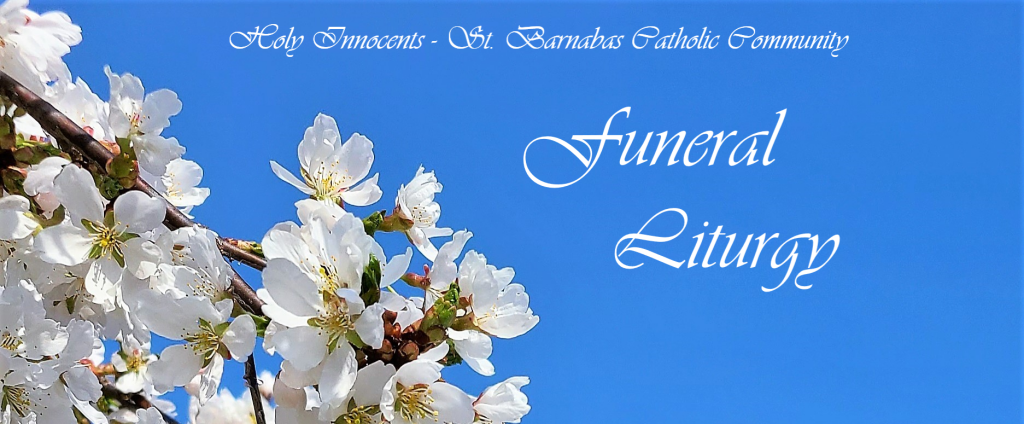 Funeral Liturgy Announcements | Holy Innocents - Saint Barnabas ...